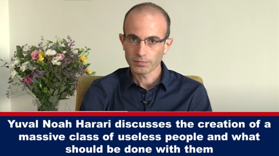 Yuval Noah Harari discusses the creation of a massive class of useless ...