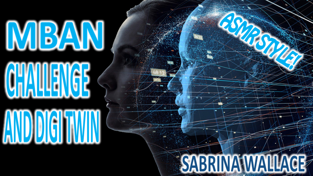 mban and your digi twin asmr style sabrina wallace - HopeGirl Blog